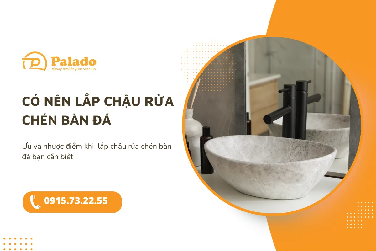 Có nên lắp chậu rửa chén bàn đá? Ưu và nhược điểm bạn cần biết