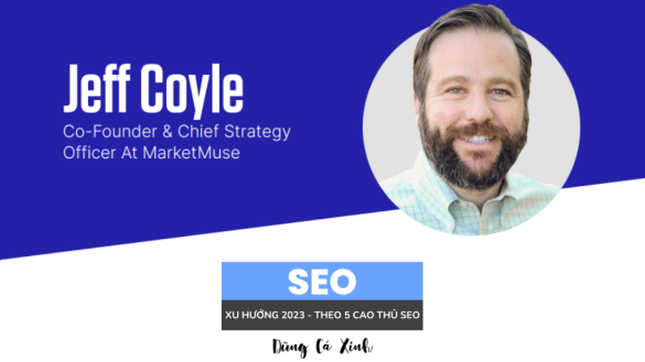 Xu hướng SEO 2023: Chia sẻ của 5 cao thủ SEO tầm thế giới