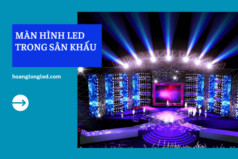 Tìm hiểu về màn hình LED trong sân khấu biểu diễn