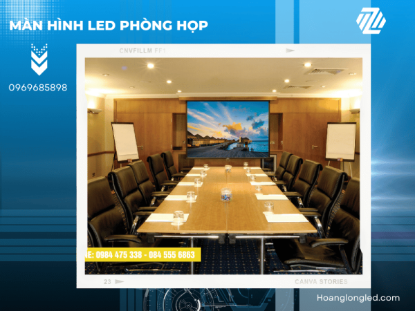 Màn hình LED phòng họp - Led Hoàng Long