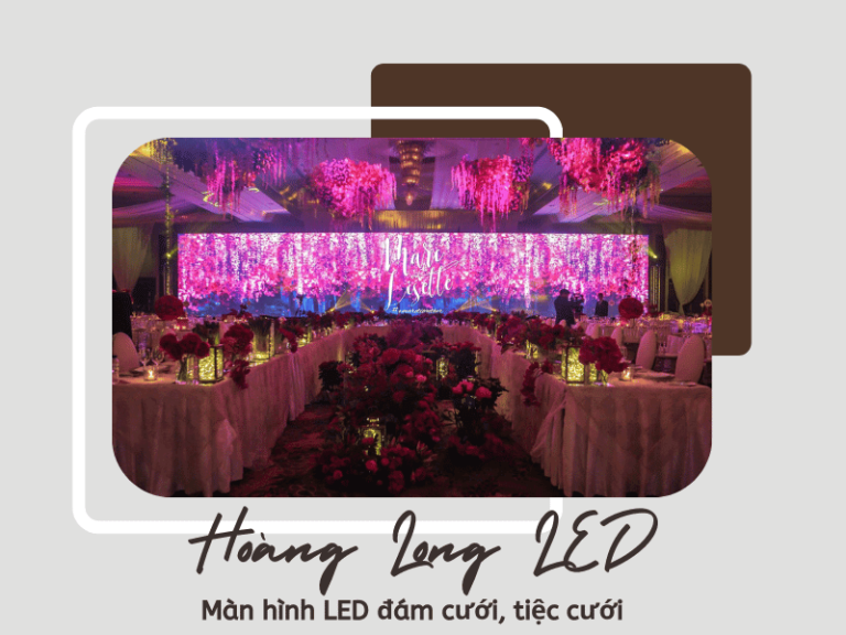 6 lí do nên trang bị màn hình LED đám cưới cho sân khâu sự kiện (2025 ...