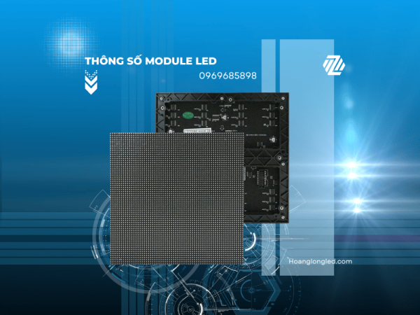 10 thông số bạn cần biết về module LED