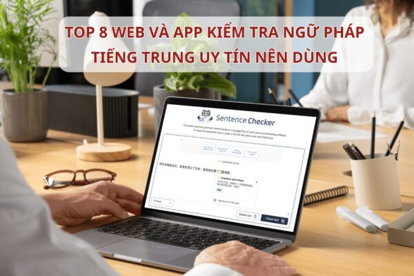 PHÂN BIỆT “NENG, HUI, KEYI” - Thế Giới Tiếng Trung